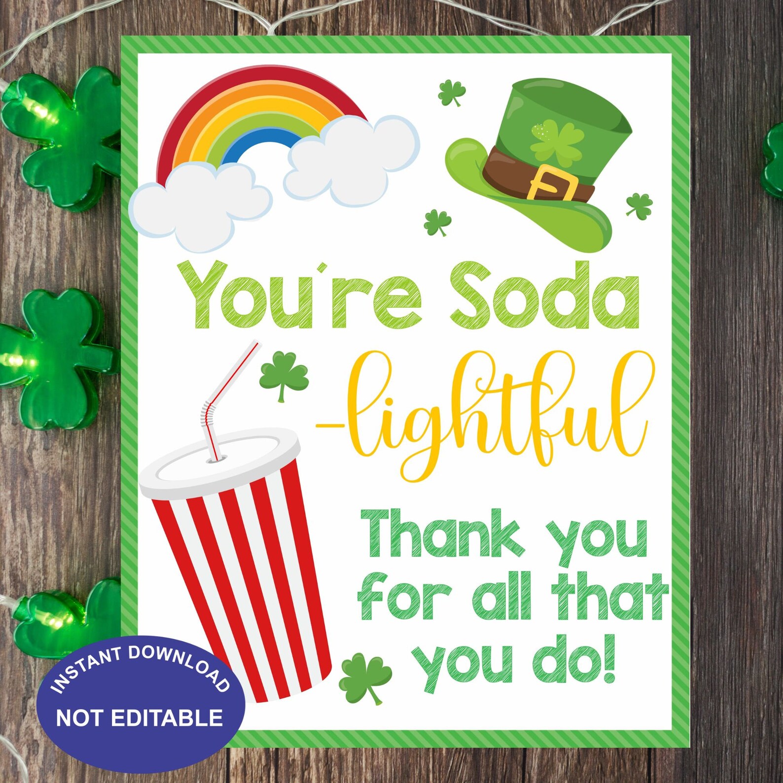 You Are Soda-lightful Printable Sign | St. Patricks Day Decor | School ...