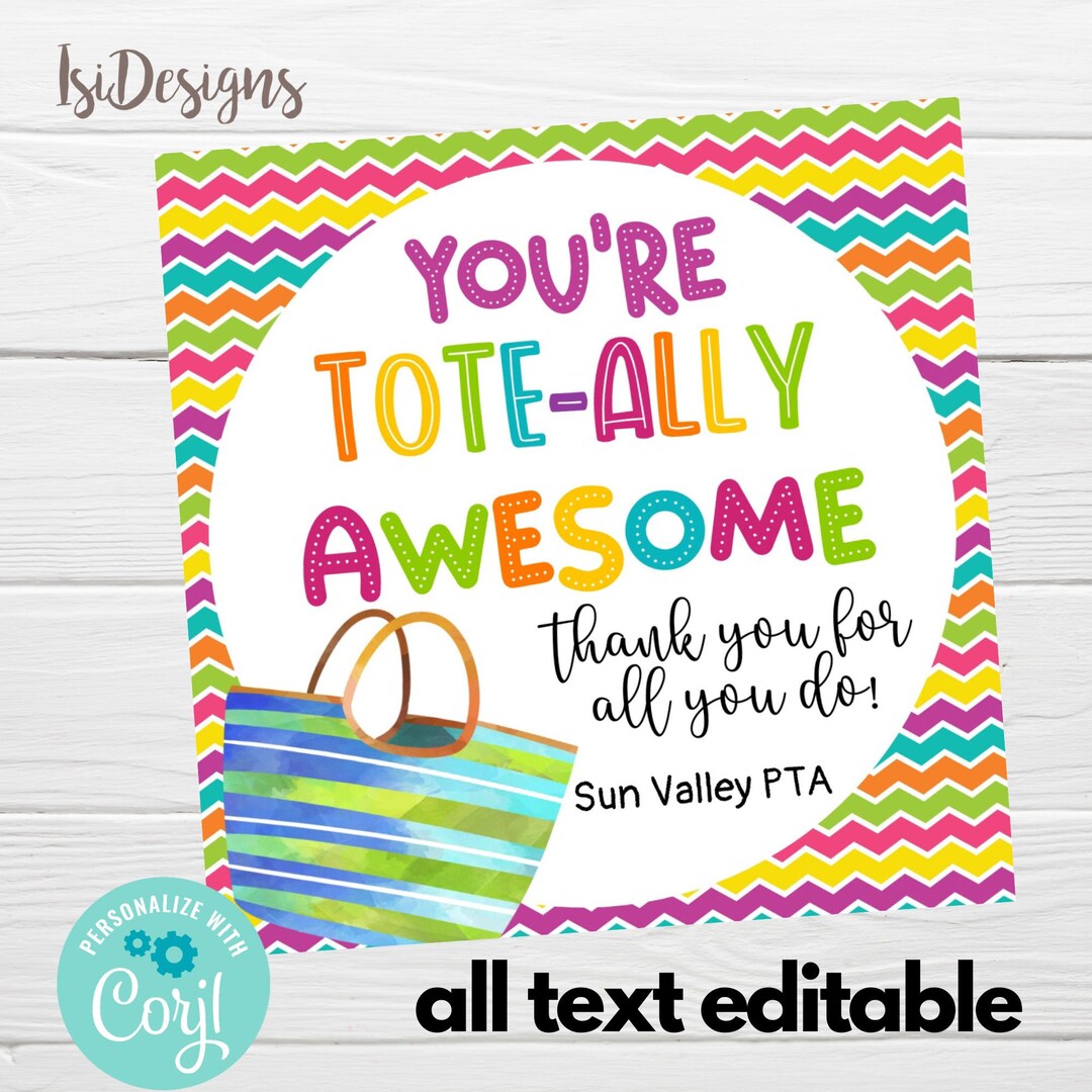 You're Tote-ally Awesome Gift Tags School PTA PTO Teacher Staff ...