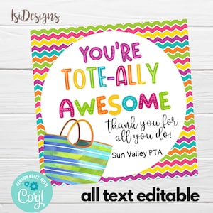 You're Tote-ally Awesome Gift Tags School PTA PTO Teacher Staff ...
