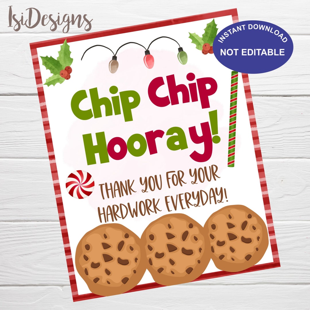 Appreciation Christmas Printable Sign, Chip Chip Hooray, Staff Teacher ...