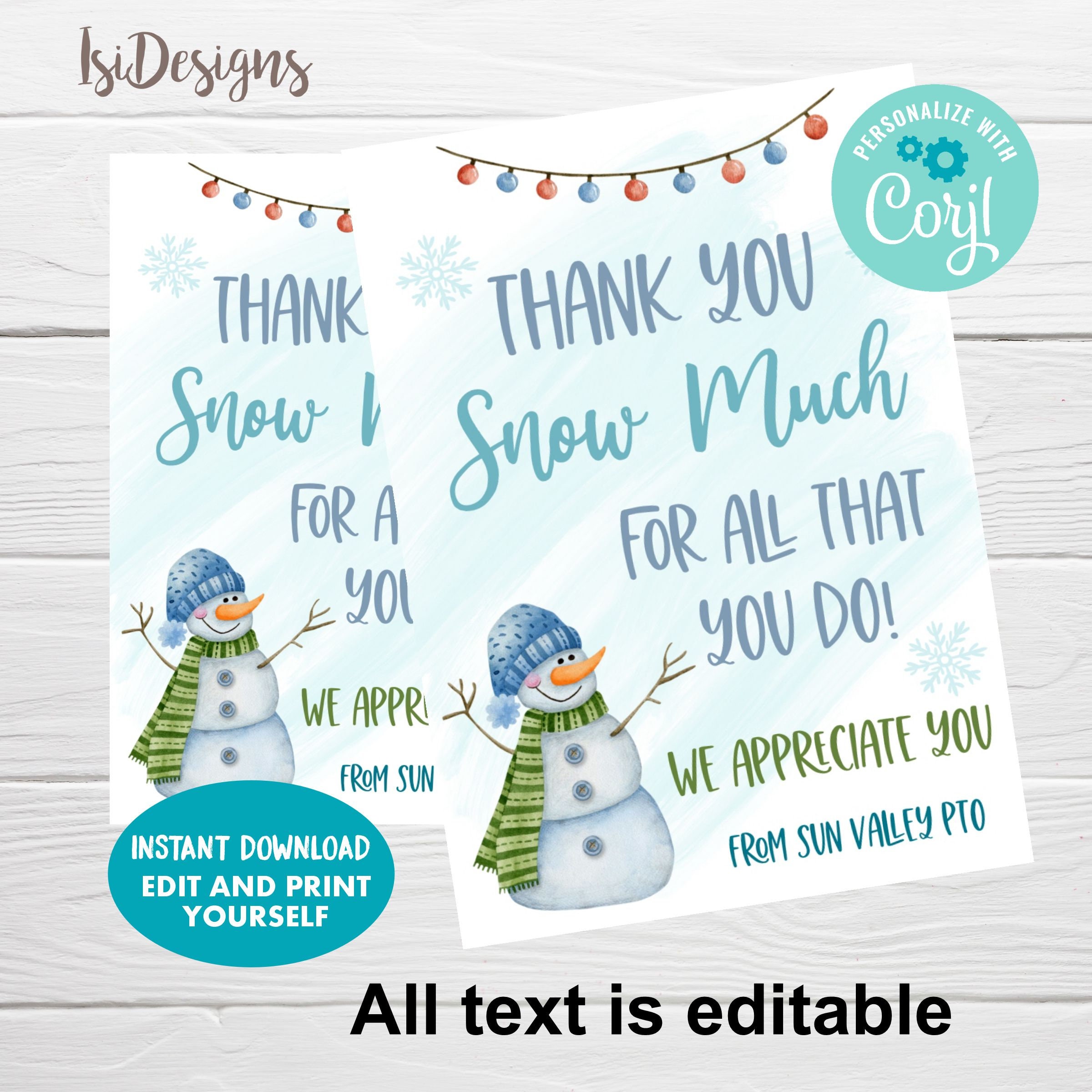 Holiday Appreciation Editable Tag, Thank You Snow Much for All That You ...