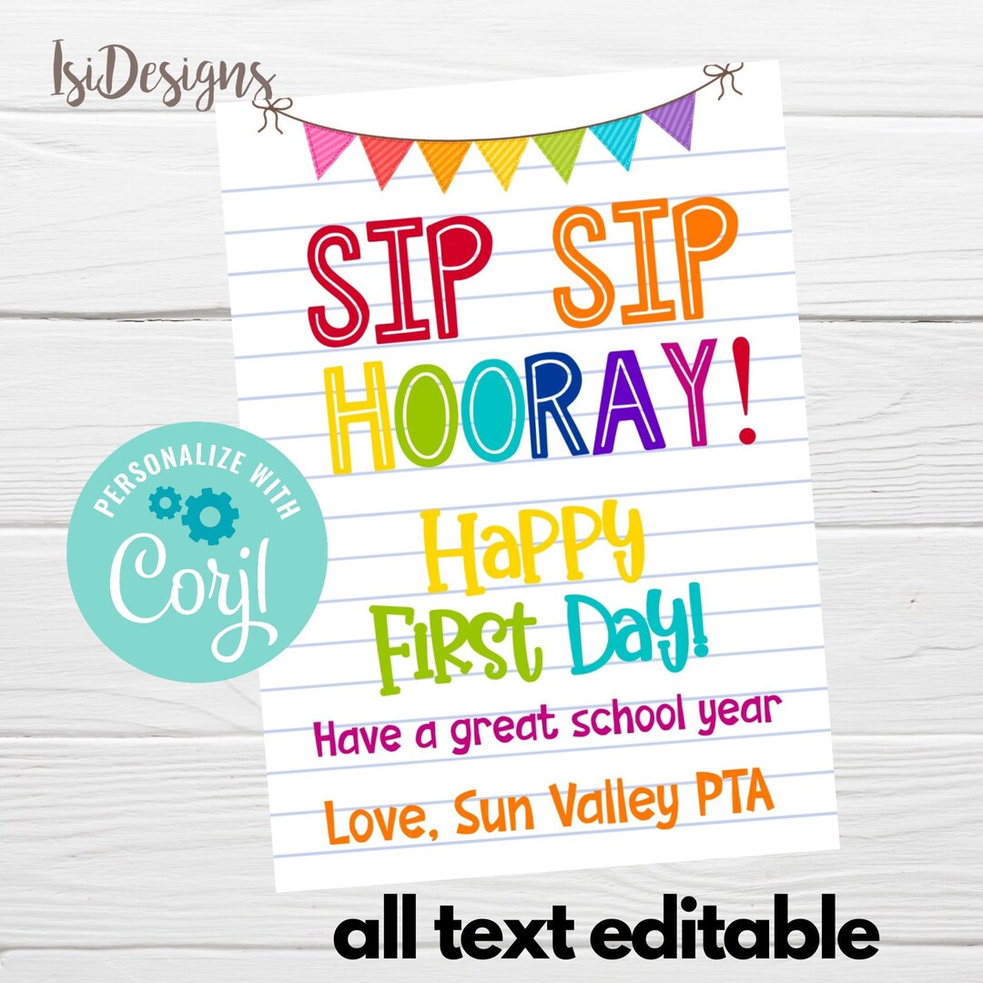 Sip Sip Hooray Tag, Back to School Gift Tag, Editable First Day of ...