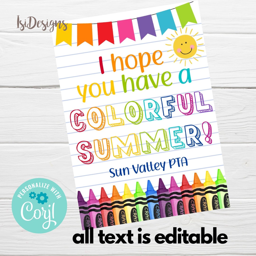 Hope You Have a Colorful Summer Gift Tags, Editable End of School Year ...
