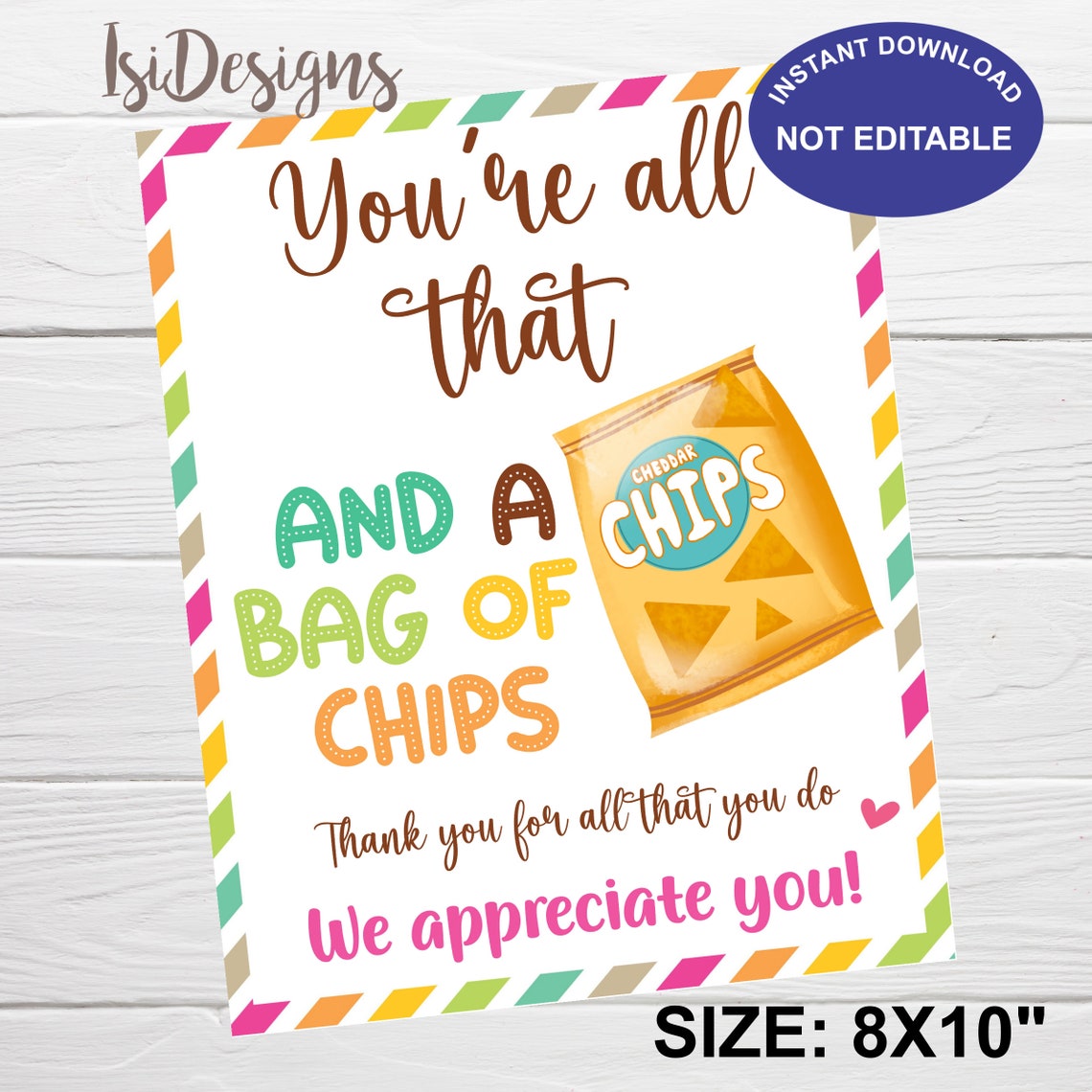 All That and a Bag of Chips Sign Teacher Staff Appreciation - Etsy