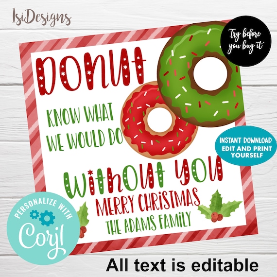 Christmas Donut EDITABLE Gift Tags, Donut Know What Do Without You ...