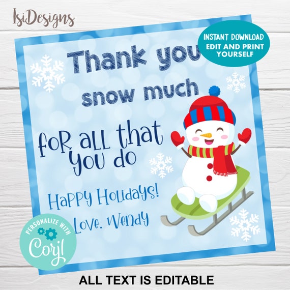 Editable Christmas Gift Tags, Thank You Snow Much, Staff Employee ...