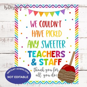 Appreciation Week Printable Sign, Couldn't Have Picked Better Teacher ...