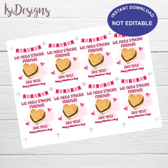 Valentine's Day Tags, INSTANT DOWNLOAD, We need S'more Friends ...