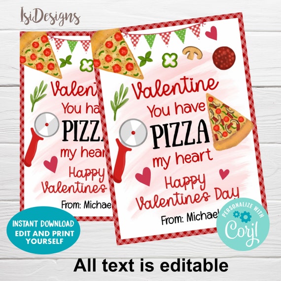 You Have A Pizza My Heart Valentine's Day Gift Tags, Editable Pizza ...