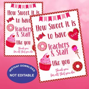 Printable 'how Sweet It is to Have Teachers and Staff Like You ...