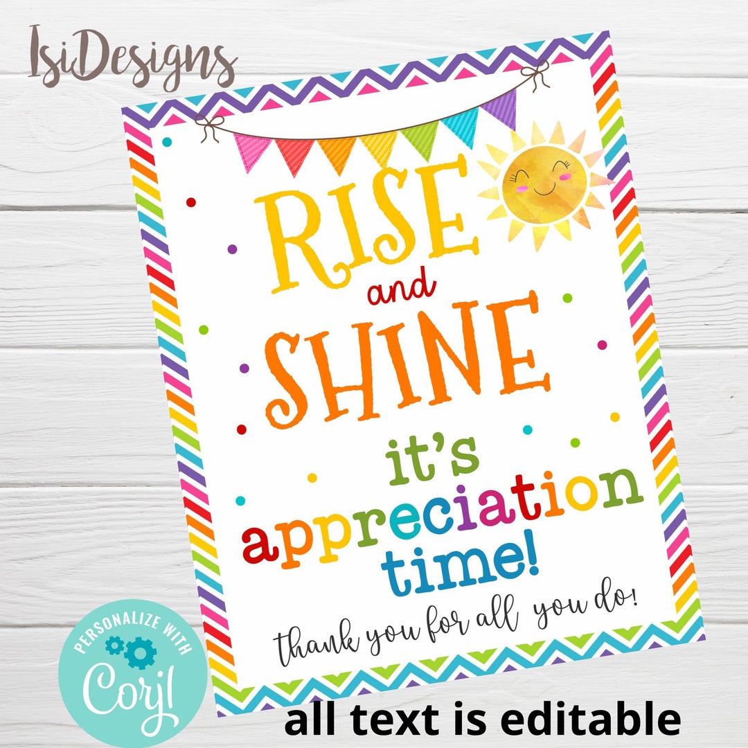 Rise and Shine Appreciation Sign, Instant Download, Teacher Week Nurses ...