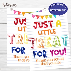 Just a Little Treat for You Printable Gift Tag, Thank You for All That ...
