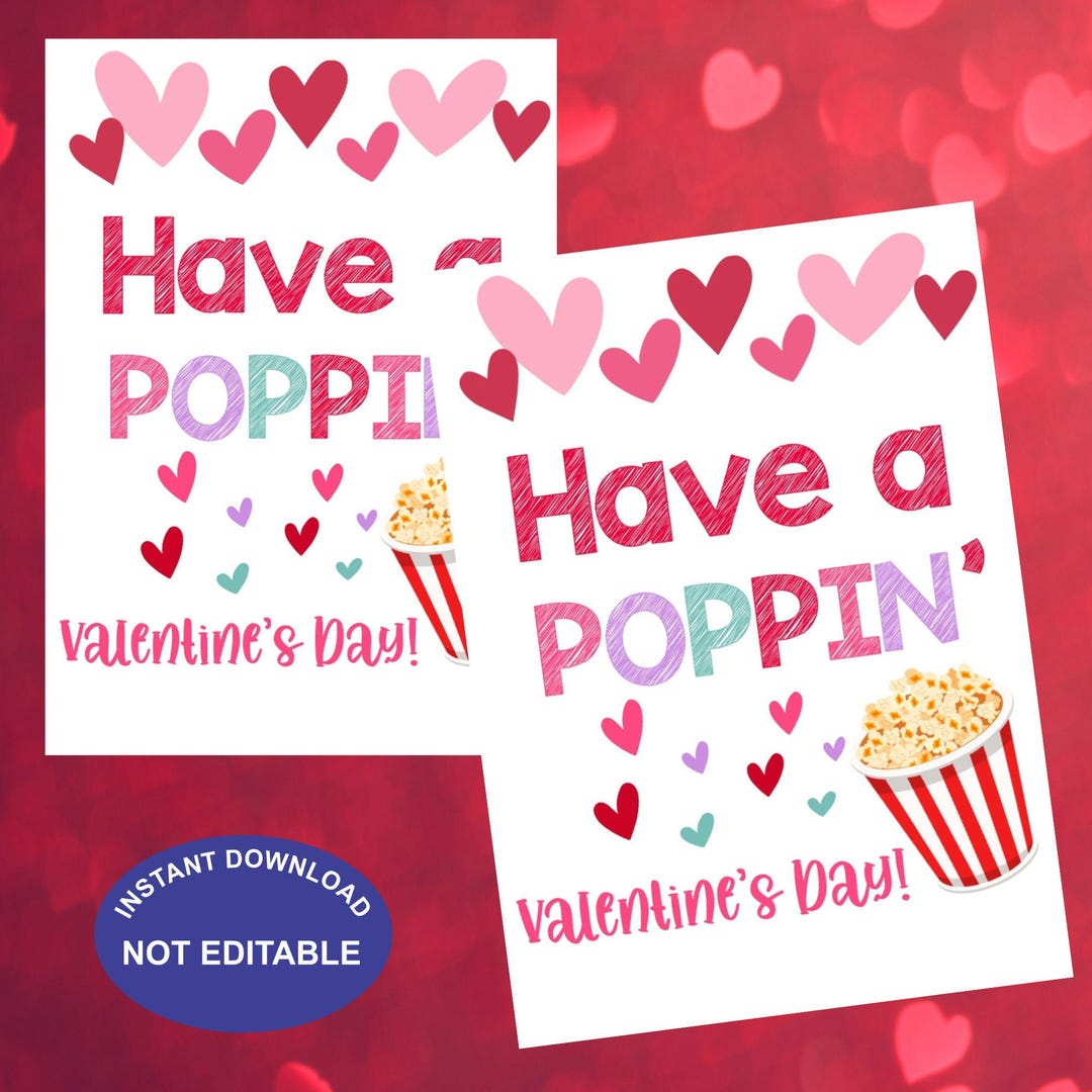 Printable 'have a Poppin' Valentine's Day' Gift Tags Perfect for ...