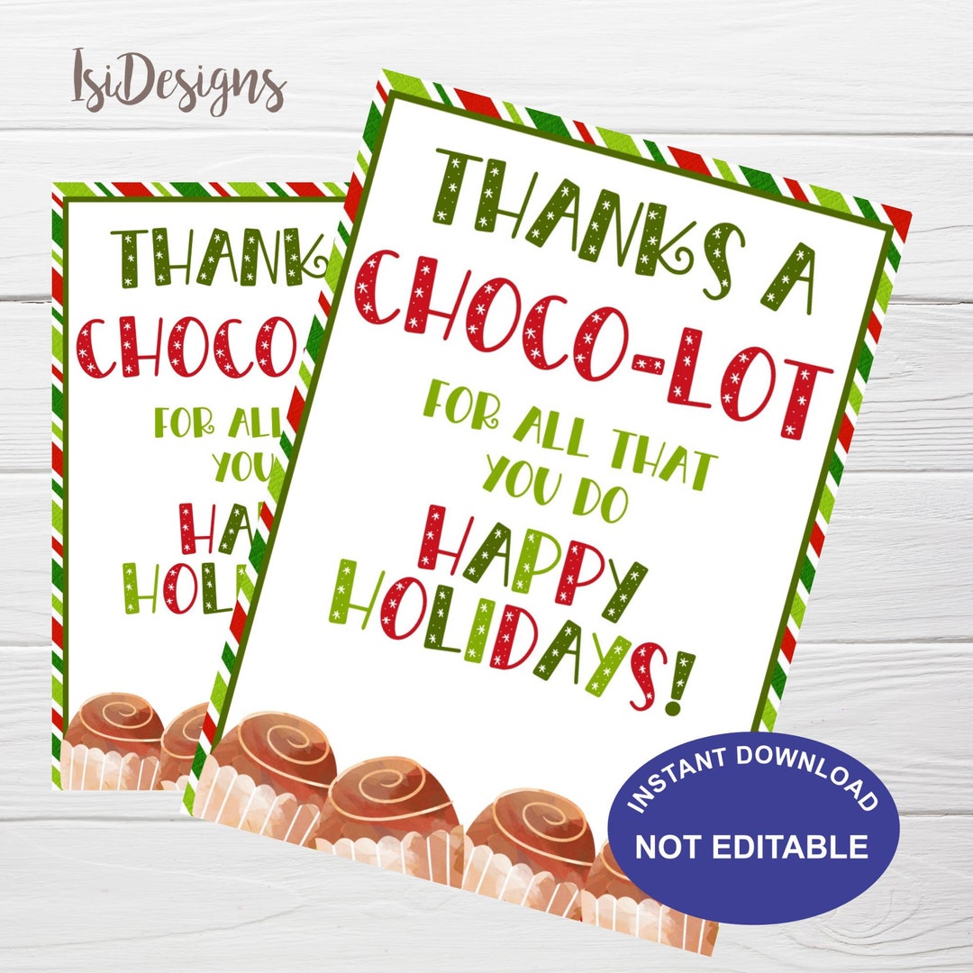 Christmas Chocolate Printable Gift Tag, Thanks a Choco-lot, PTA PTO ...