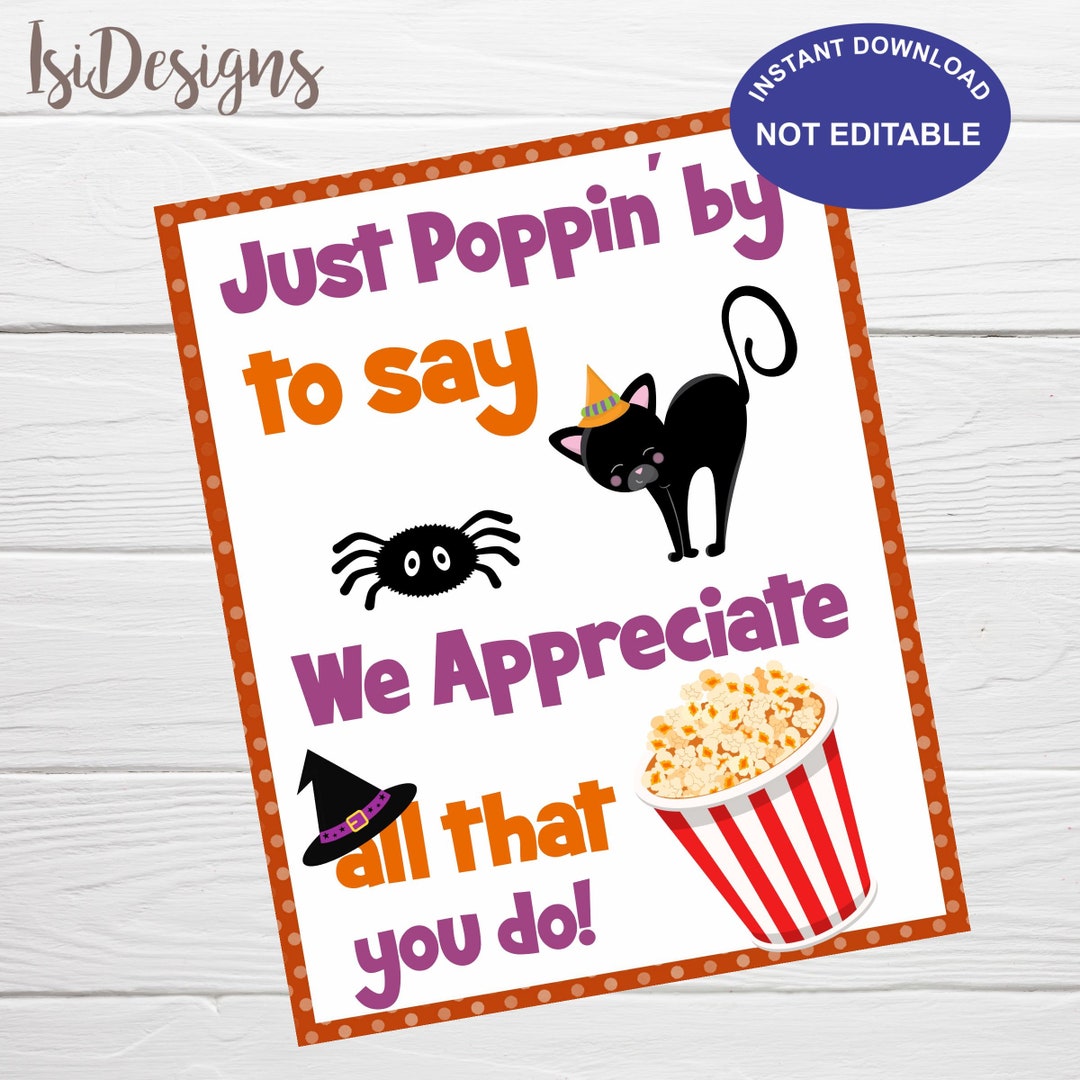 Poppin by Halloween Appreciation Sign, School PTO/PTA Teacher and Staff ...