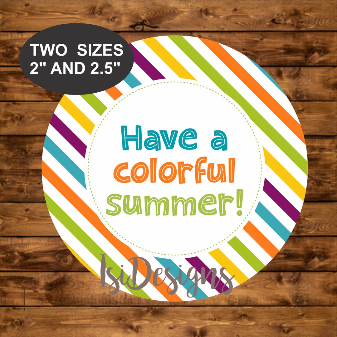 Have a Colorful Summer Favor Tags, Instant Download, Summer Favor ...