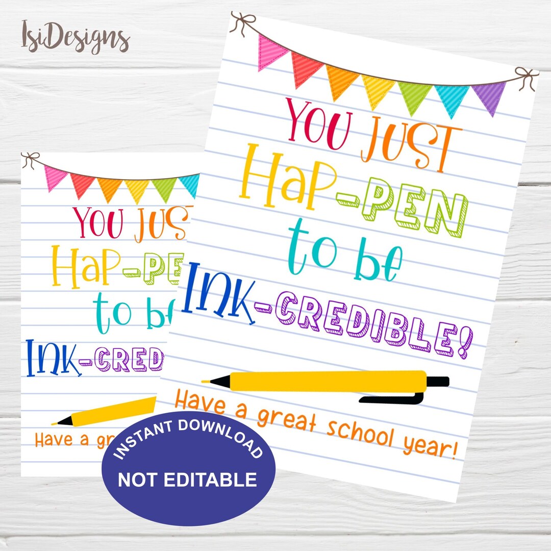 You Happen to Be Ink-credible Gift Tags, School PTA/PTO Teacher Pen ...
