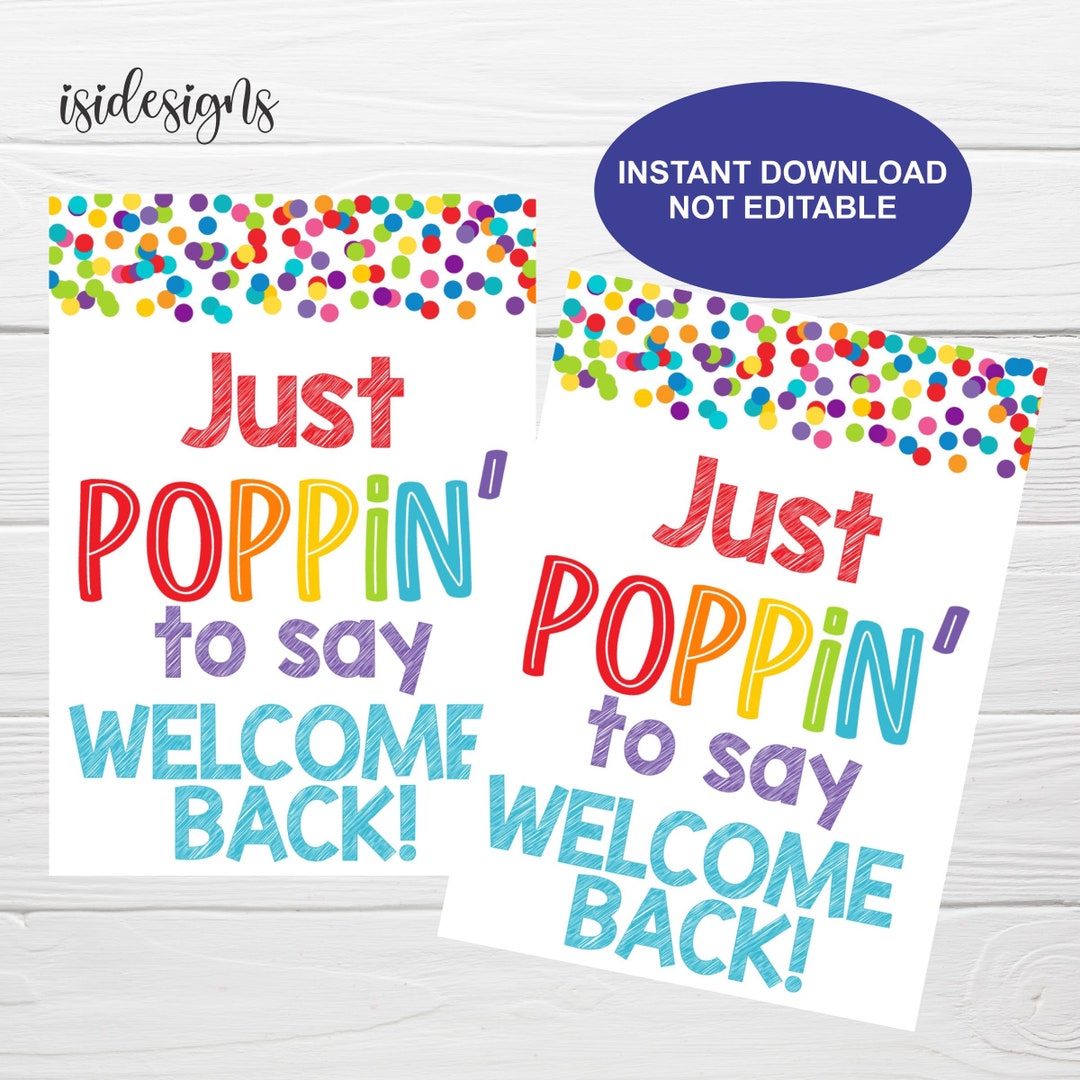 Poppin by to Say Welcome Back Tags, Instant Download, Poppin Back to ...