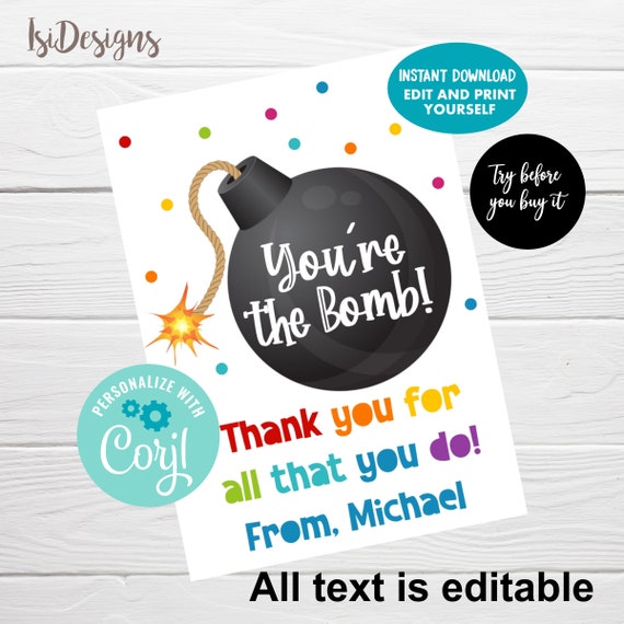 You Are The BOMB Editable Gift Tag, Instant Download, Teacher ...