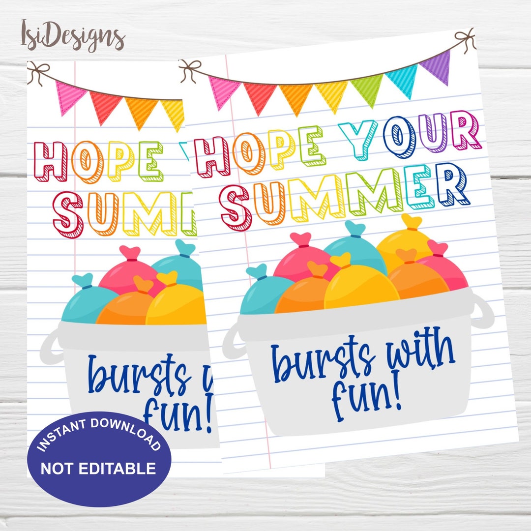 Summer Water Balloon Printable Tag, Hope You Summer Bursts With Fun ...