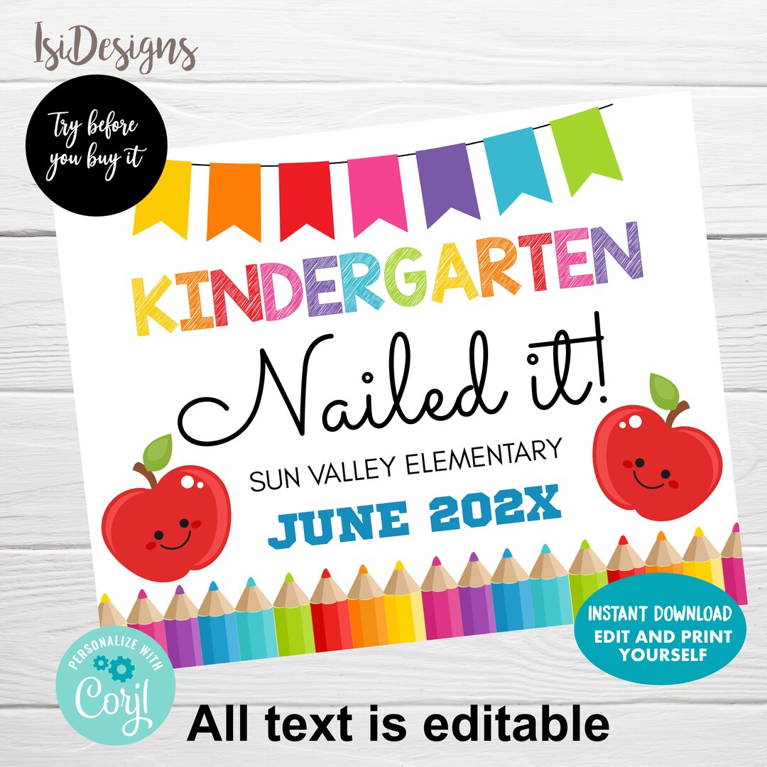EDITABLE Kindergarten Graduation Photo Prop, Kindergarten Nailed It ...