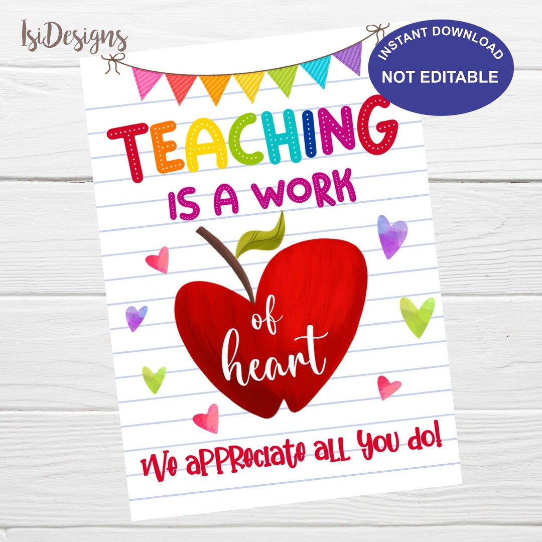 Teacher Week Sign, Teaching is a Work of Heart Printable Sign, Instant ...