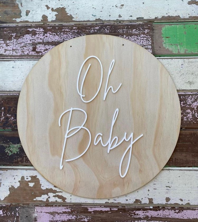 Oh Baby Round Wooden Sign/party Display/photo Shoot | Etsy Australia