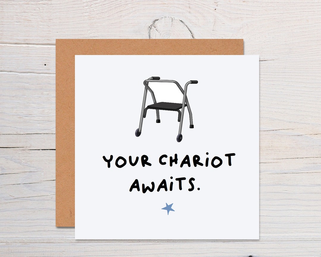 Funny Happy Birthday Card, Your Chariot Awaits, Milestone Birthday Card ...