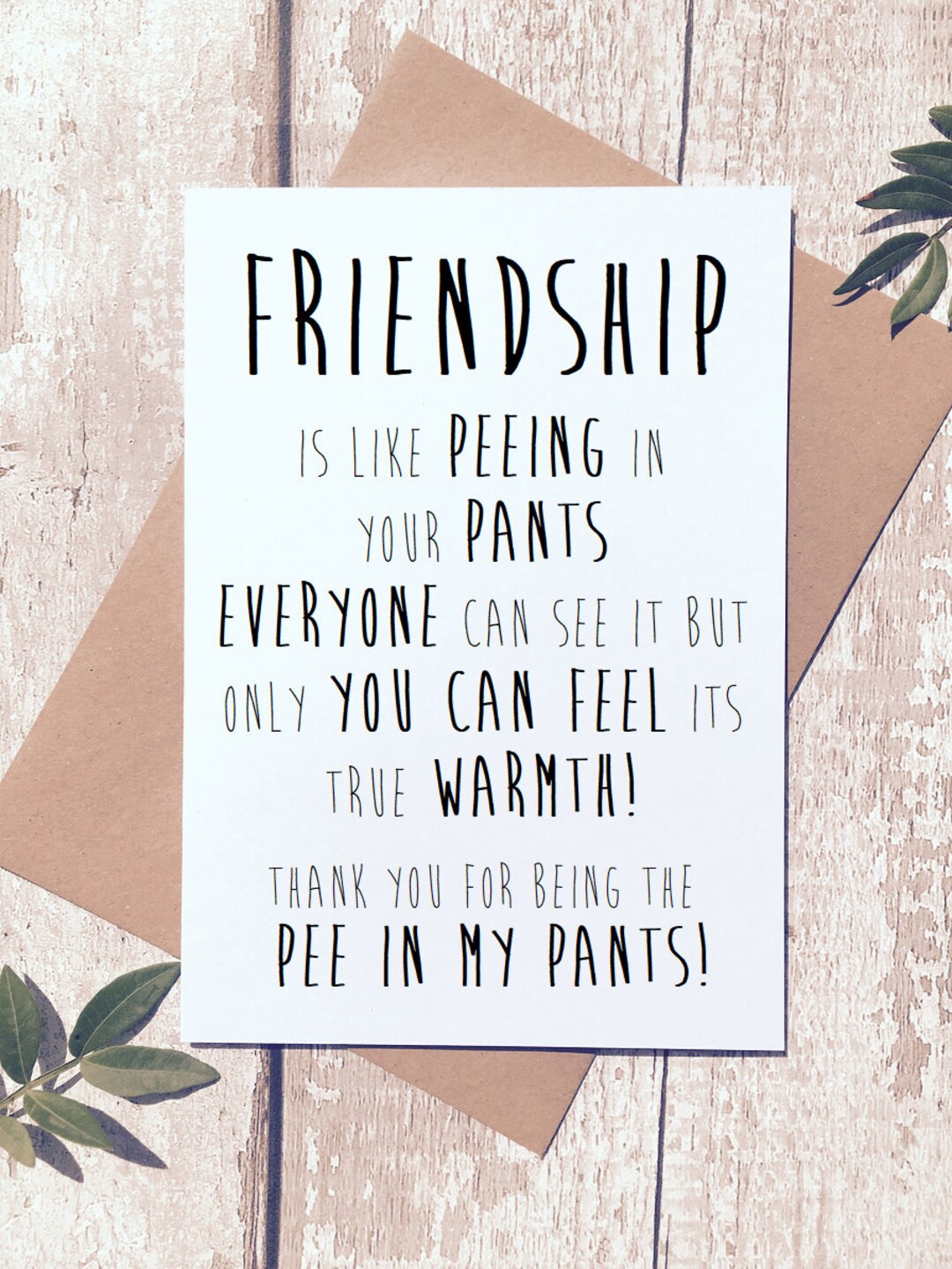 Friendship is Like Peeing Your Pants, Funny Birthday Card for Friend ...