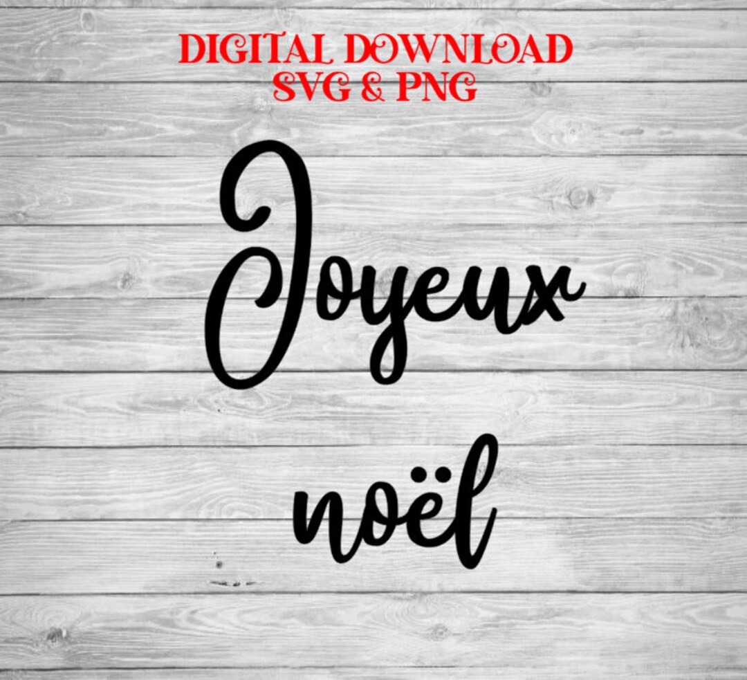 Joyeux Noel SVG Cutting File for Cricut or Silhouette Machines PNG and ...