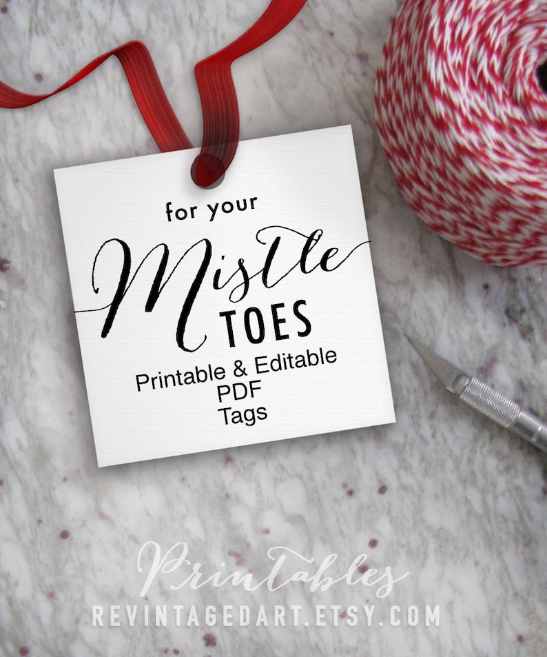 For Your Mistle Toes Tags // Printable Editable Christmas Tag - Etsy