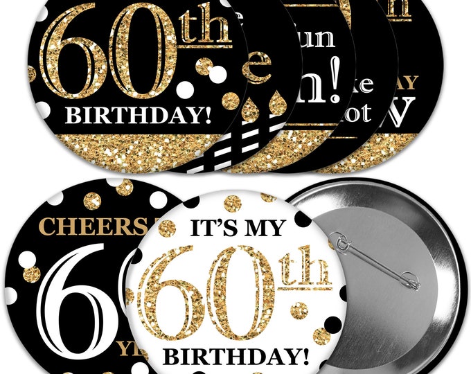 Adult 60th Birthday - Gold - 3 Inch Birthday Party Badge - Pinback ...