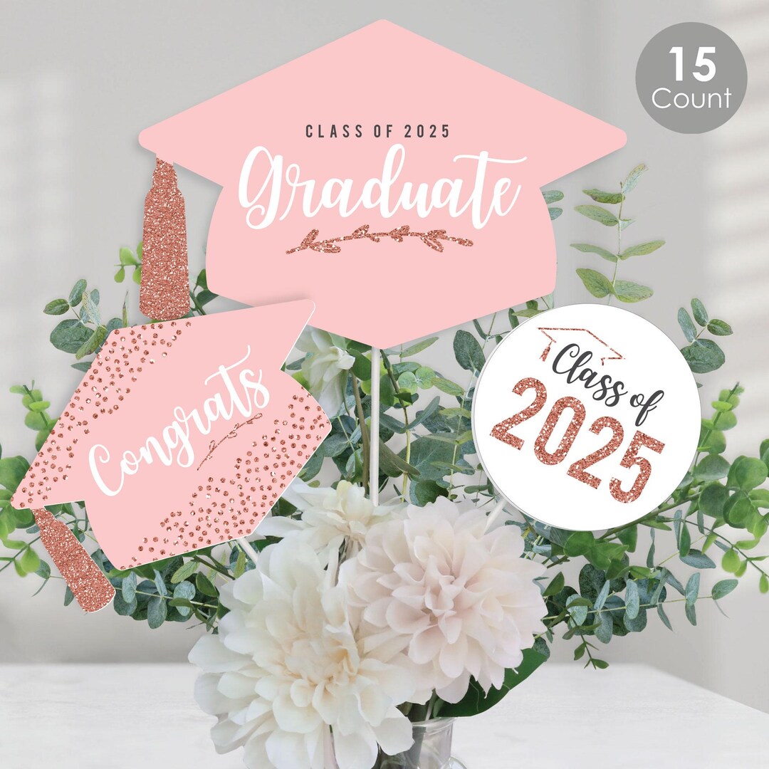 Rose Gold Grad - 2025 Graduation Party Centerpiece Sticks - Table ...