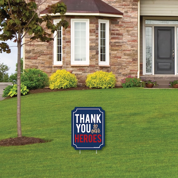 Thank You to Our Heroes - Outdoor Lawn Sign - Appreciation Yard Sign ...