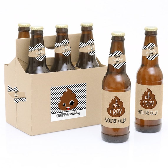 Oh Crap, You're Old! Beer Labels - 6 Beer Bottle Labels & 1 Carrier ...
