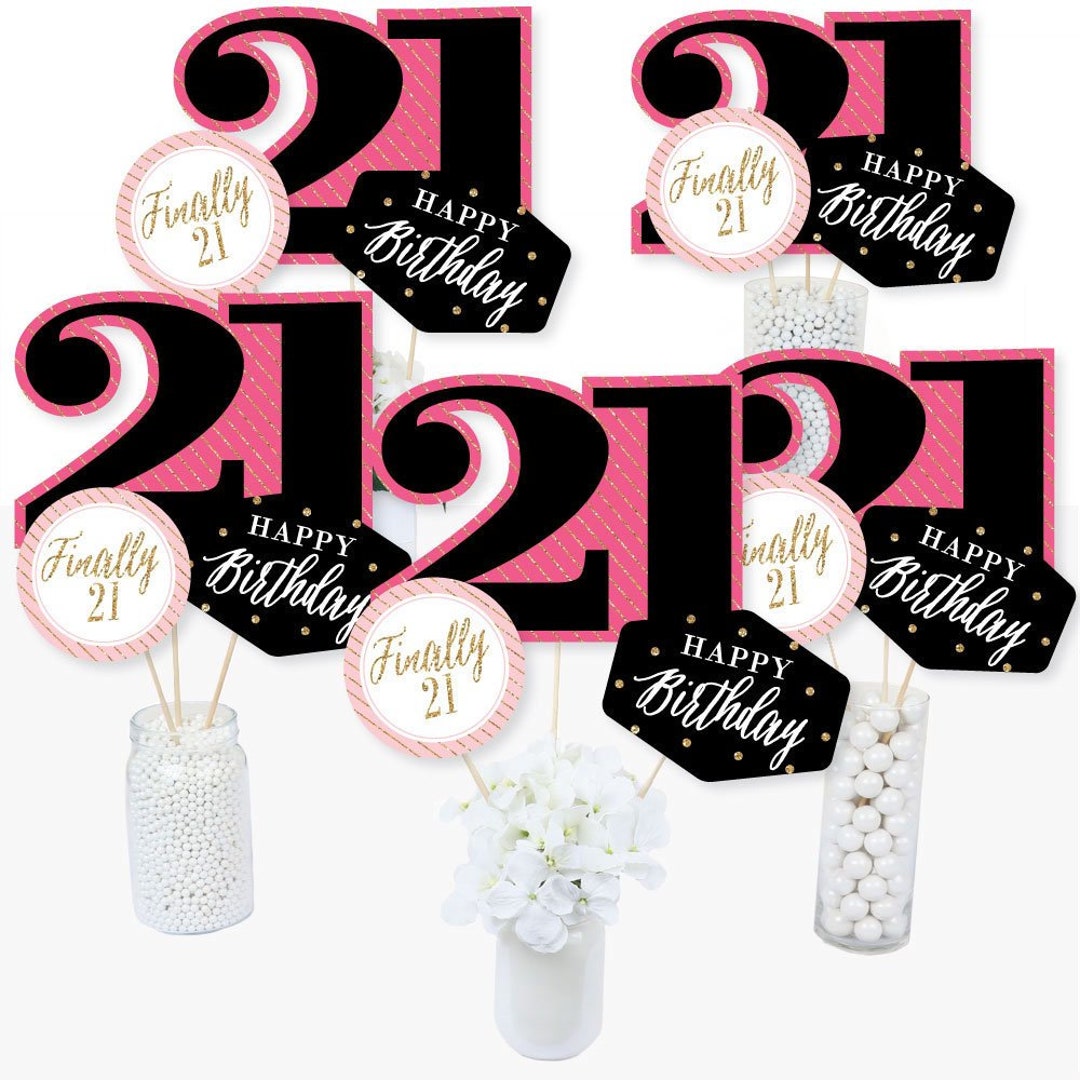 Finally 21 Girl Birthday - Centerpiece Sticks - Pink, Black and Gold ...