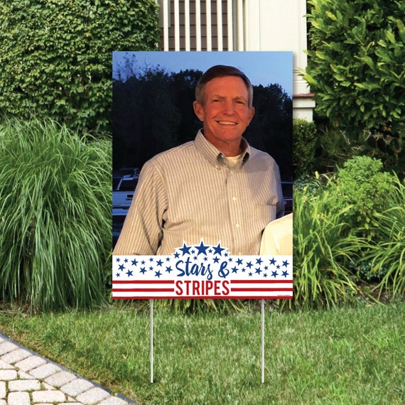 Custom Stars and Stripes - Photo Yard Sign - Patriotic Party ...