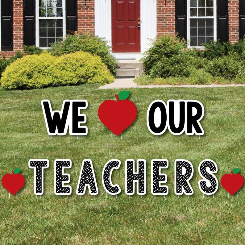 Teacher Appreciation Yard Sign - "we Love Our Teachers" - Outdoor Lawn ...
