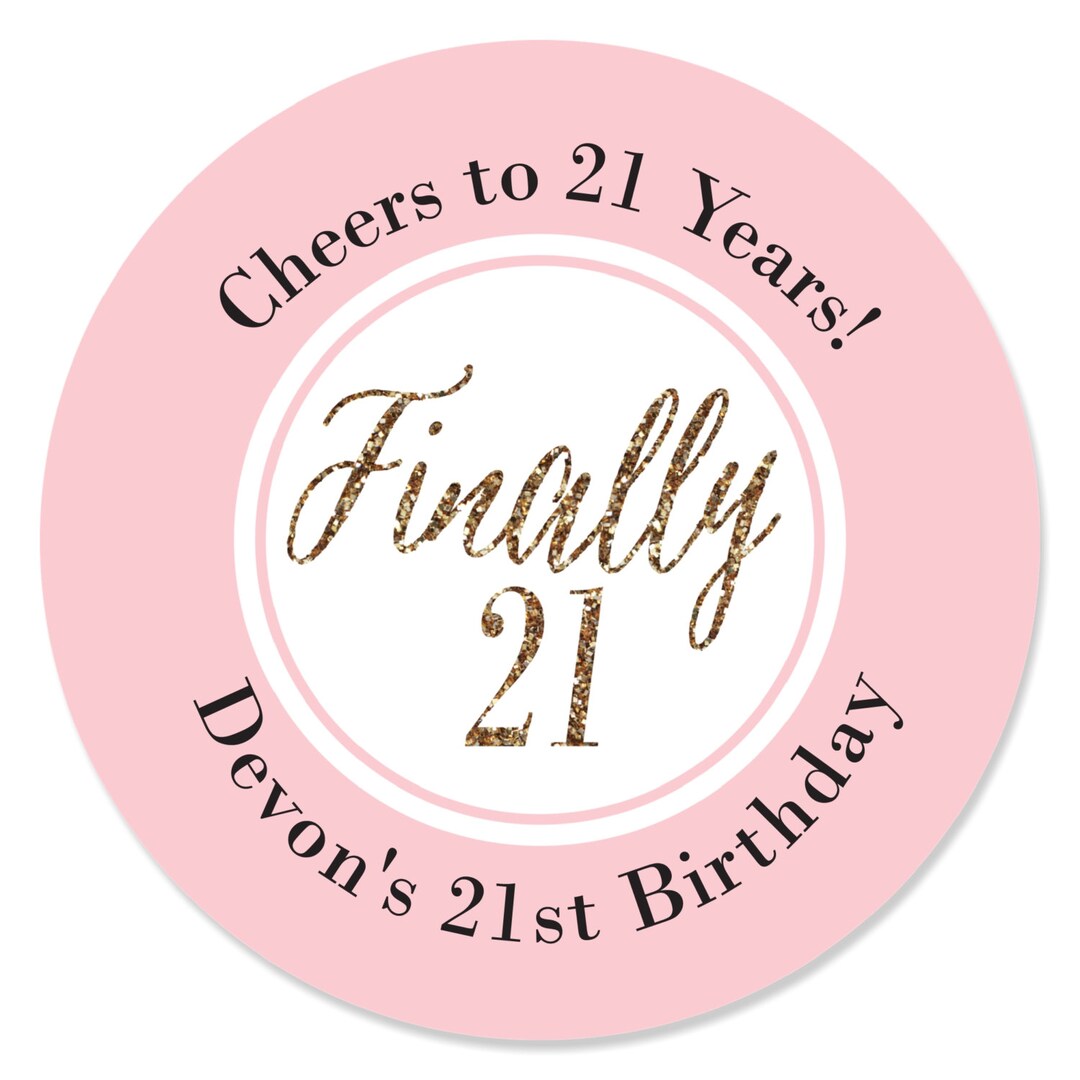 Custom Finally 21 Girl - Personalized 21st Birthday Party Circle ...
