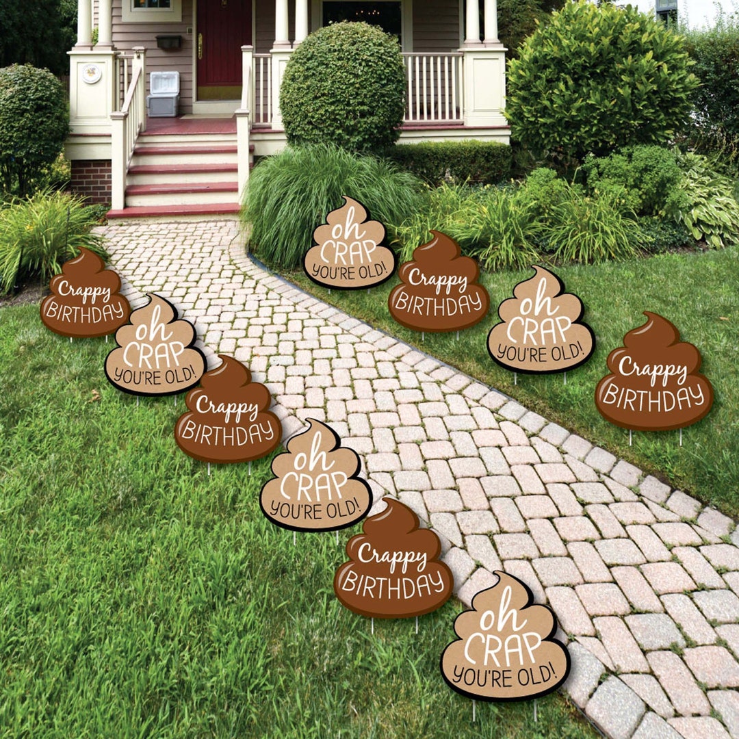 Oh Crap, You’re Old! - Lawn Decorations - Outdoor Poop Birthday Party ...
