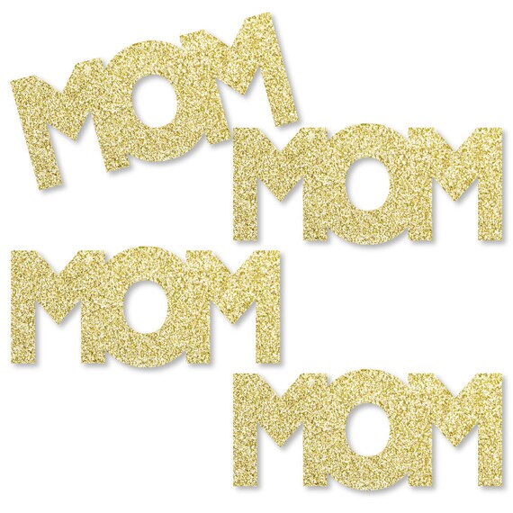 Gold Glitter Mom - No-Mess Real Gold Glitter Cut-Outs - Mother's Day ...