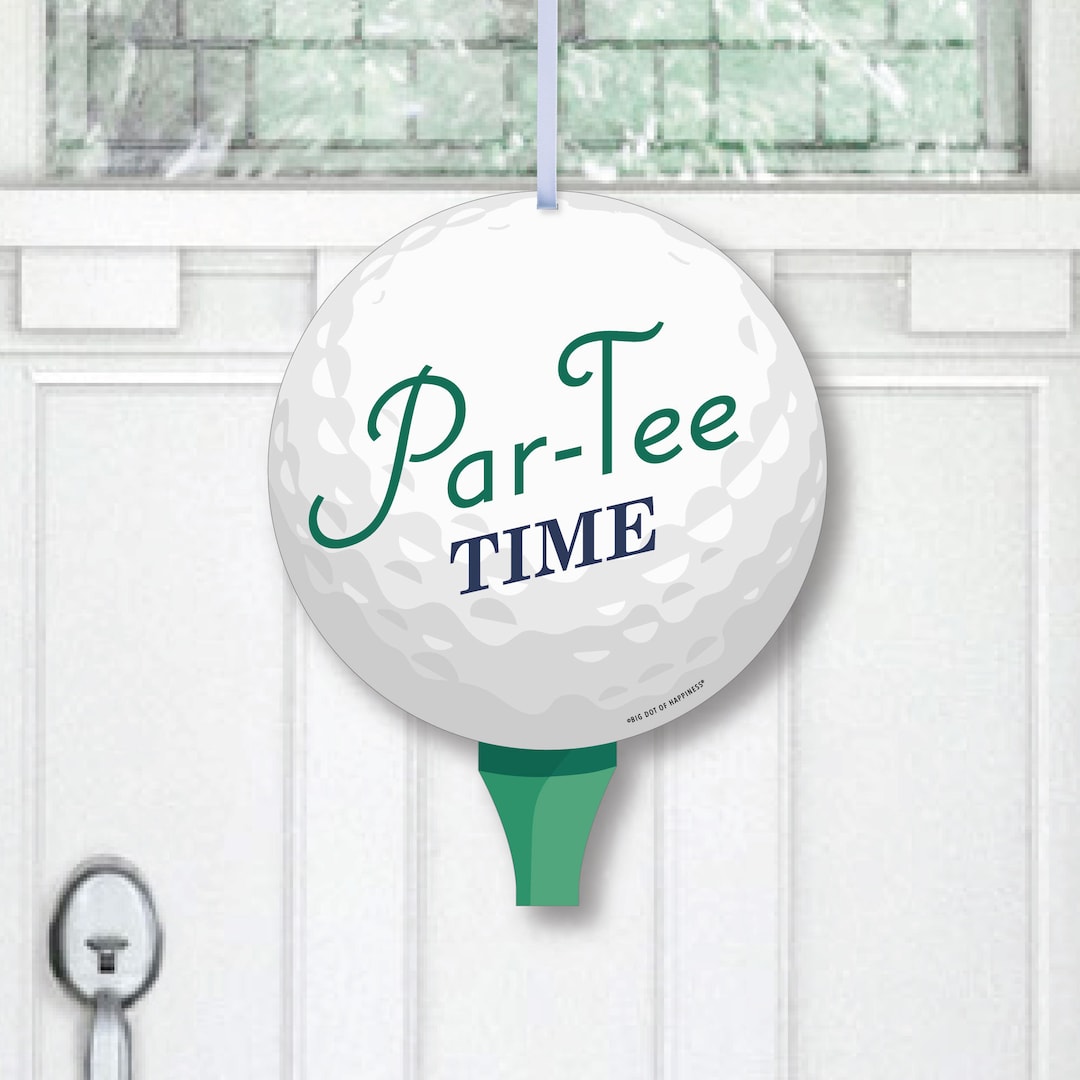 Par-tee Time - Golf - Hanging Porch Birthday or Retirement Party ...