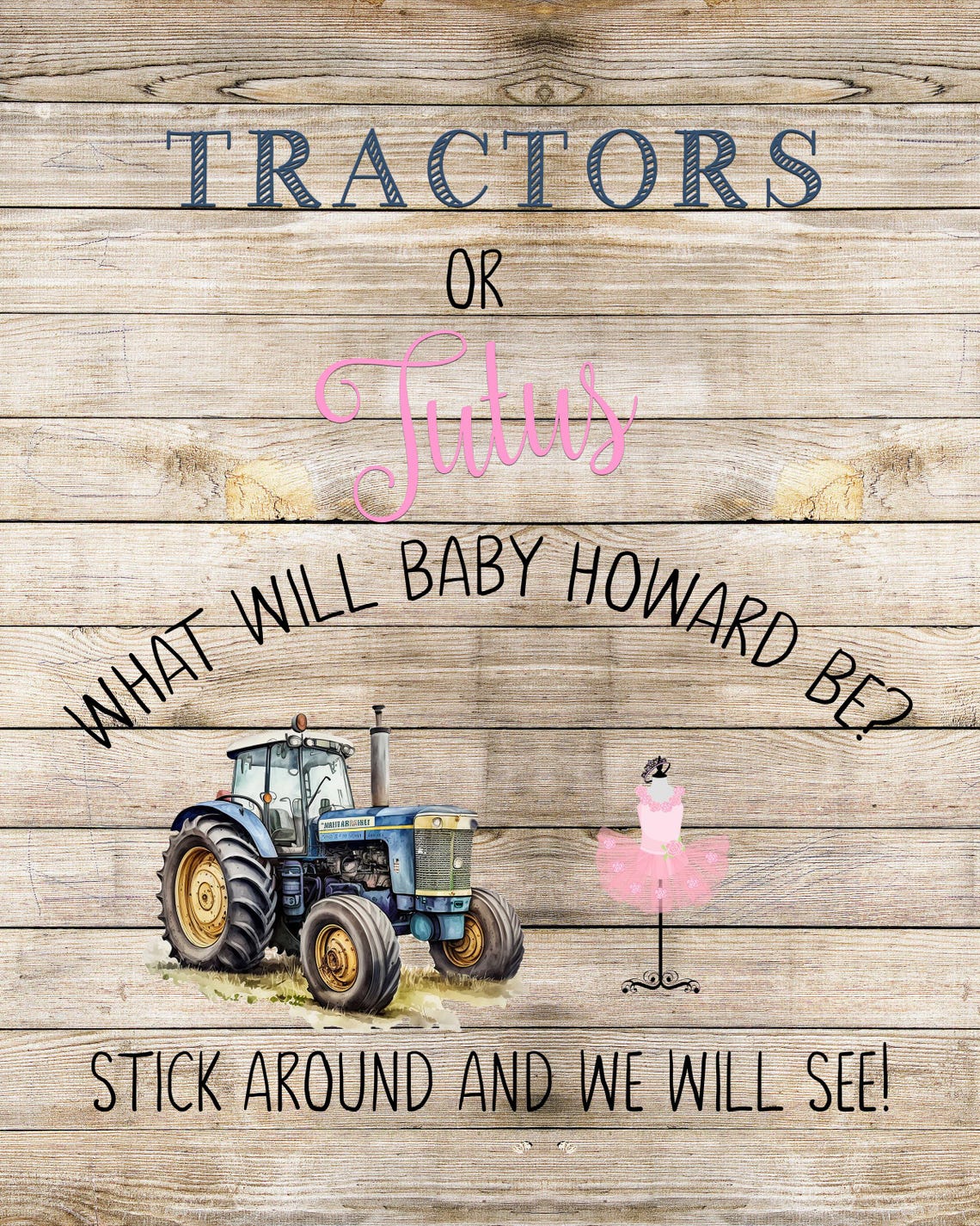 Gender Reveal Printable Sign, Tractors or Tutus, Custom Gender Reveal ...