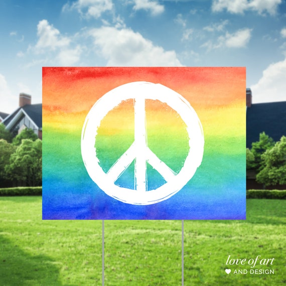 Lawn Sign Yard Sign Outdoor Sign Peace Sign Pride Sign | Etsy