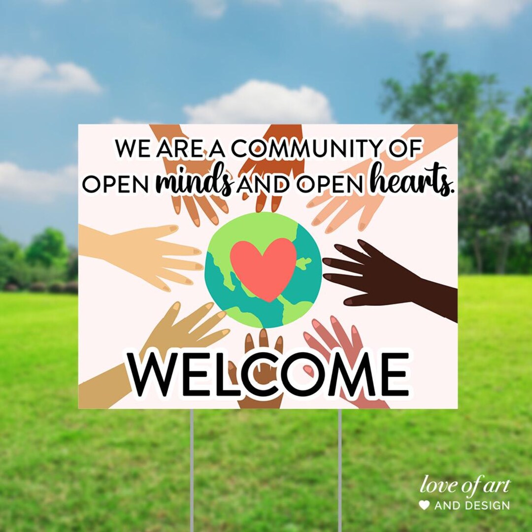 Open Hearts and Open Minds Sign - Welcoming Community - Inclusion ...
