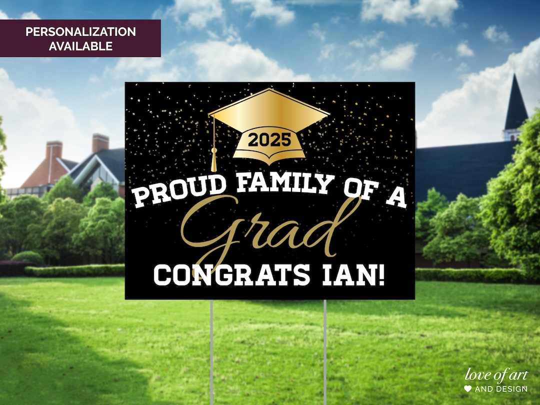 Graduation Lawn Sign - 2025 Grad Sign - College Grad Party Sign - Proud ...