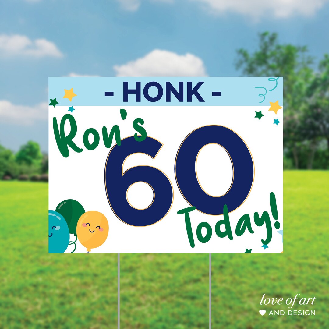 Birthday Sign Birthday Lawn Sign Honk Yard Sign Drive By Etsy