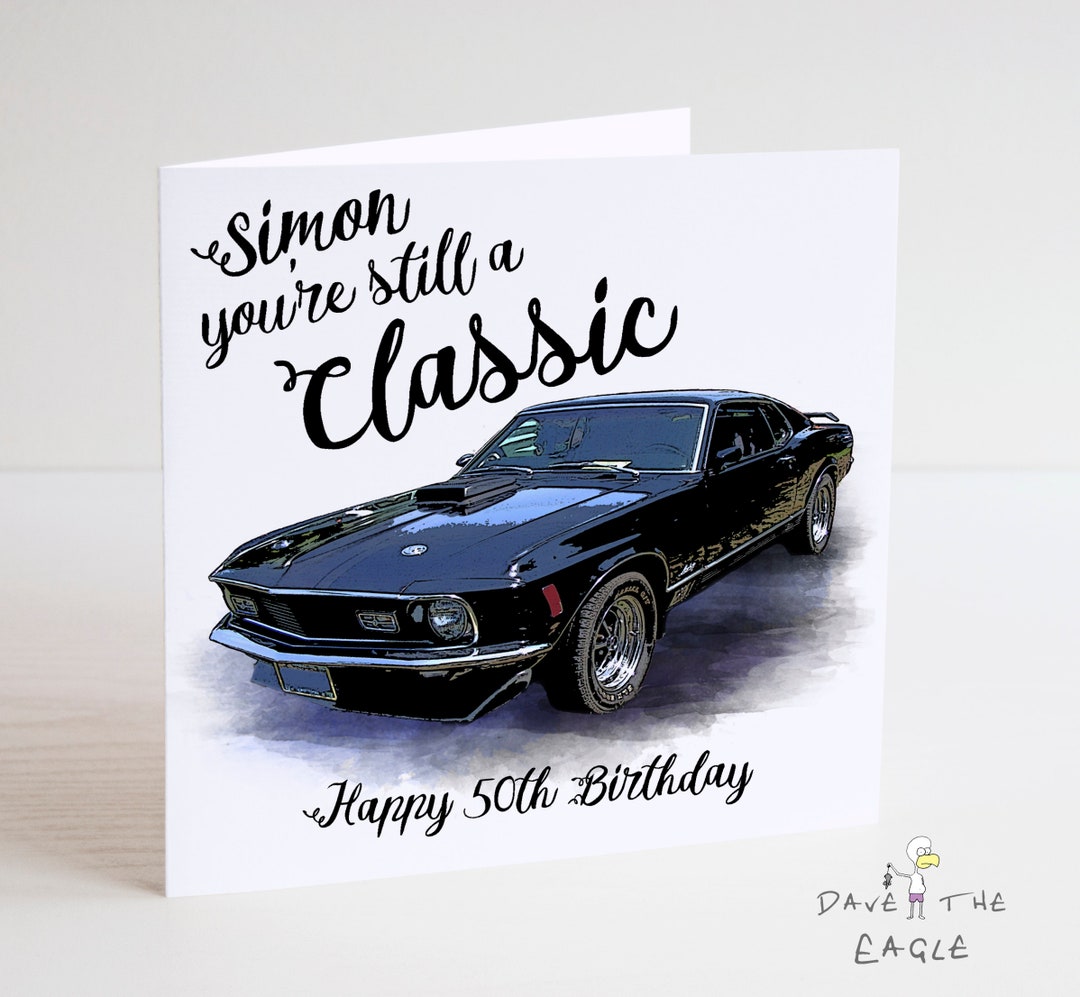 Mustang Personalised Birthday Card - You're Still A Classic - Etsy