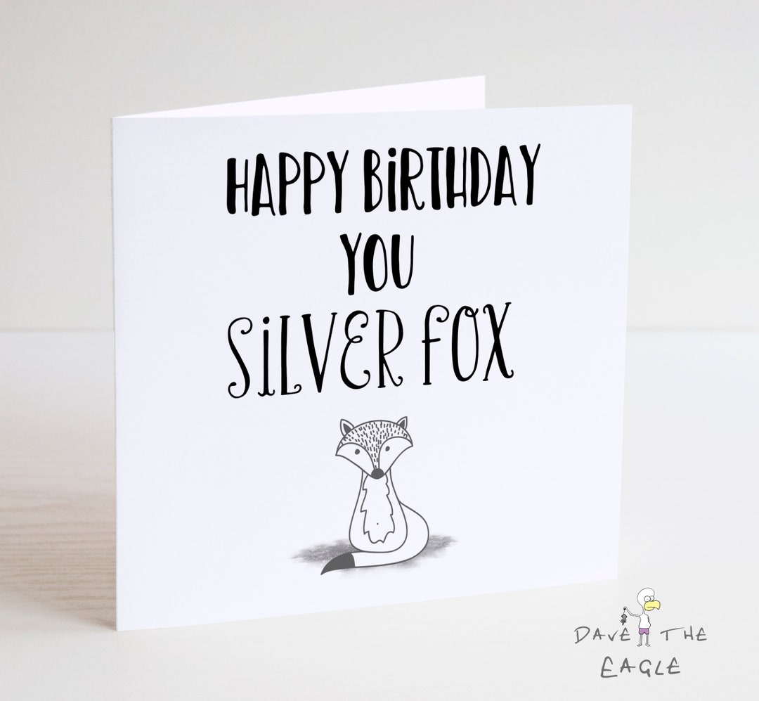 Silver Fox Birthday Card - Cheeky Funny - Etsy