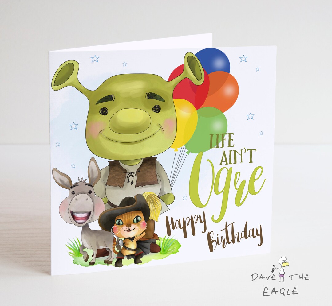 Shrek Birthday Card - Life Ain't OGRE - Etsy